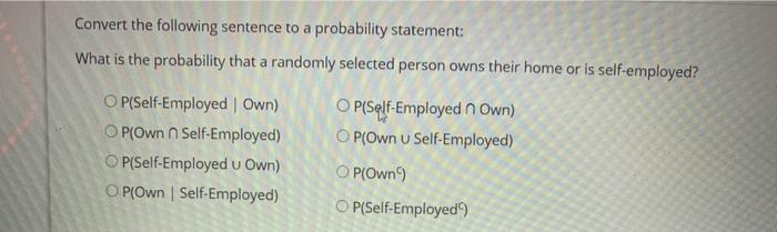 Solved Convert the following sentence to a probability | Chegg.com