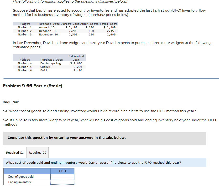 Solved If David sells two more widgets next year, what will | Chegg.com