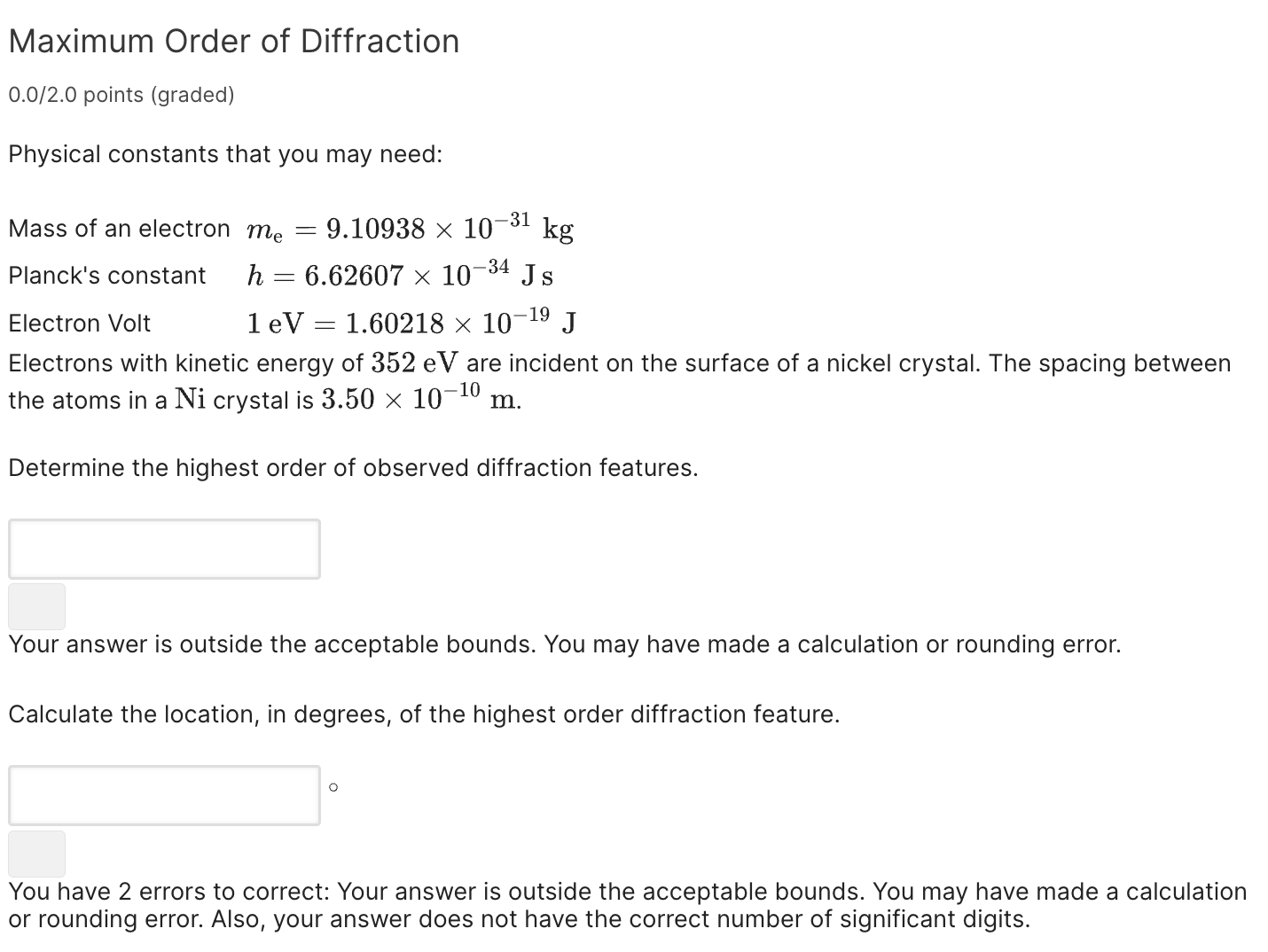 Solved You have 2 ﻿errors to correct: Your answer is outside | Chegg.com