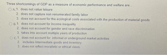 Solved Three shortcomings of GDP as a measure of economic | Chegg.com