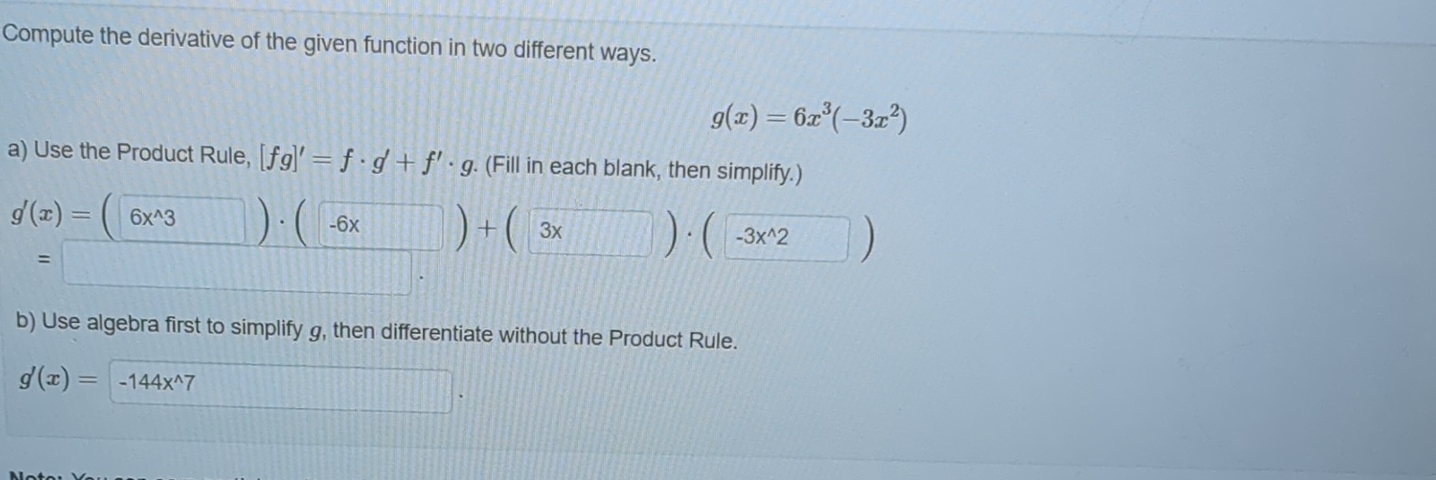 Solved Compute the derivative of the given function in two | Chegg.com