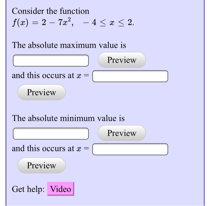 Solved Consider the function f(x) = 2 – 7x, – 4