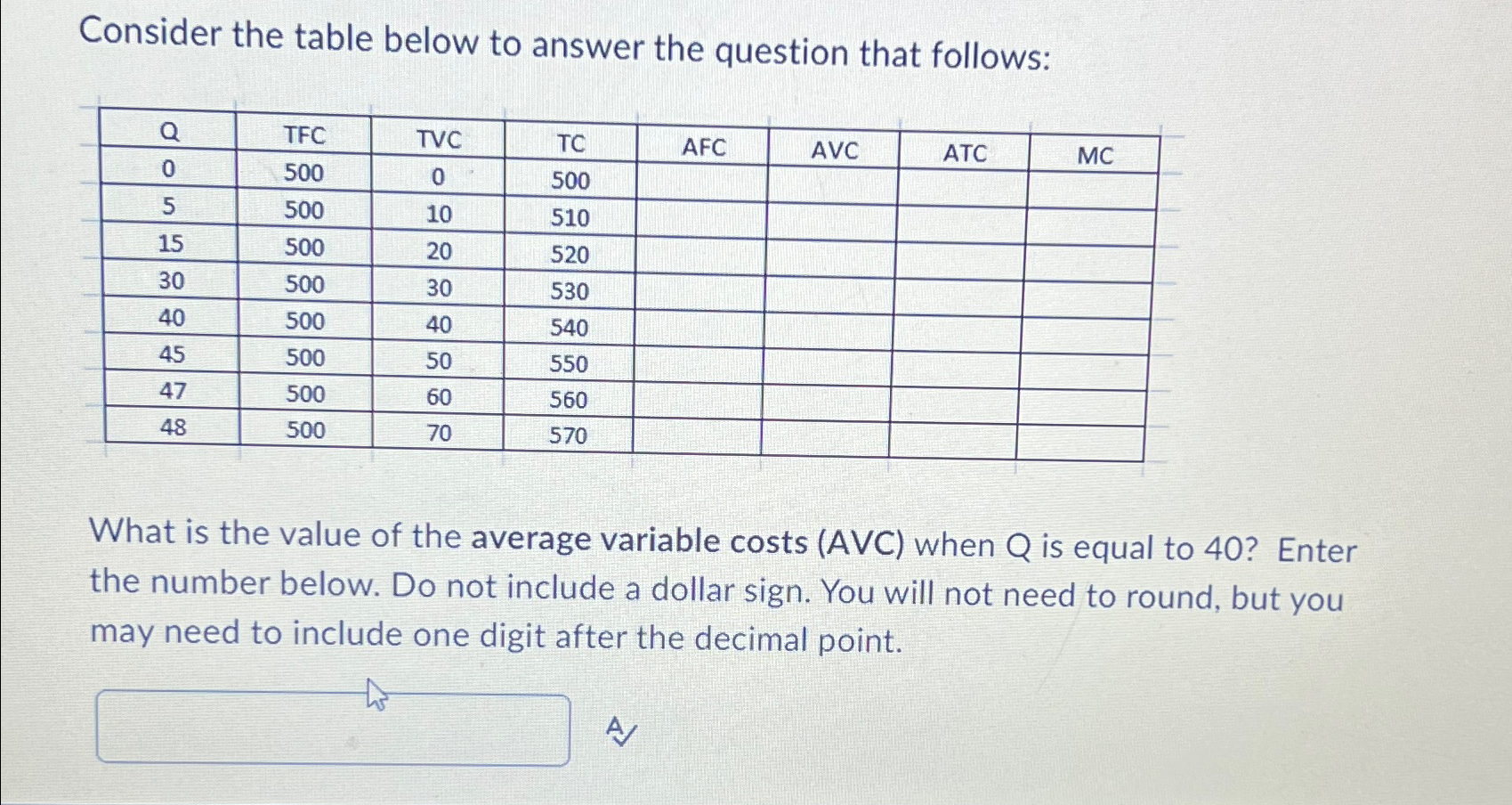 Solved Consider the table below to answer the question that | Chegg.com