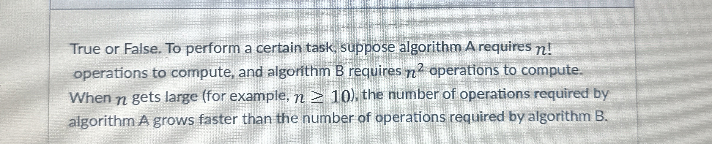 Solved True or False. To perform a certain task, suppose | Chegg.com Solved True or False. To perform a certain task, suppose | Chegg.com