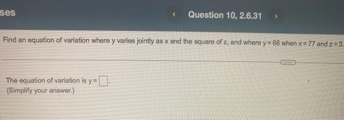 Solved Find an equation of variation in which y varies | Chegg.com