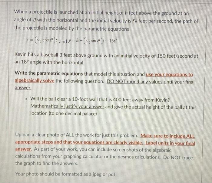 Solved When a projectile is launched at an initial height of | Chegg.com