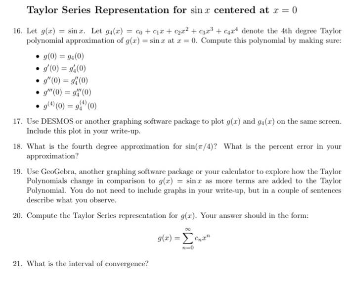 Solved Taylor Series Representation for sinx centered at x=0 | Chegg.com