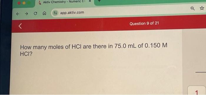 Solved How many moles of HCI are there in 75.0 mL of 0.150 M | Chegg.com