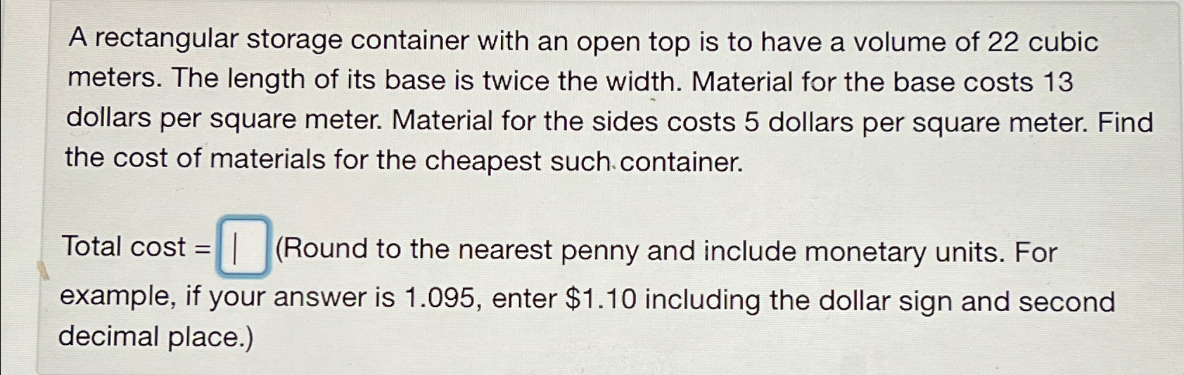 Solved A rectangular storage container with an open top is | Chegg.com