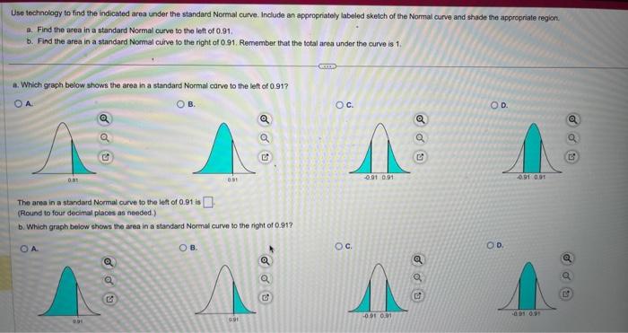 Solved Use technology to find the indicated area under the | Chegg.com