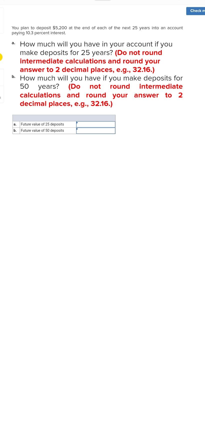 Solved Check m You plan to deposit $5,200 at the end of each | Chegg.com