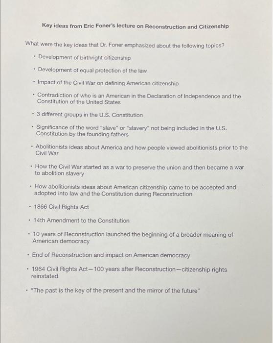 Key ideas from Eric Foner's lecture on Reconstruction | Chegg.com