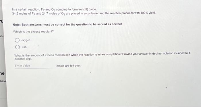 Solved In A Certain Reaction Fe And O2 Combine To Form