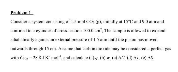 Solved Consider a system consisting of 1.5 mol CO2 (g), | Chegg.com
