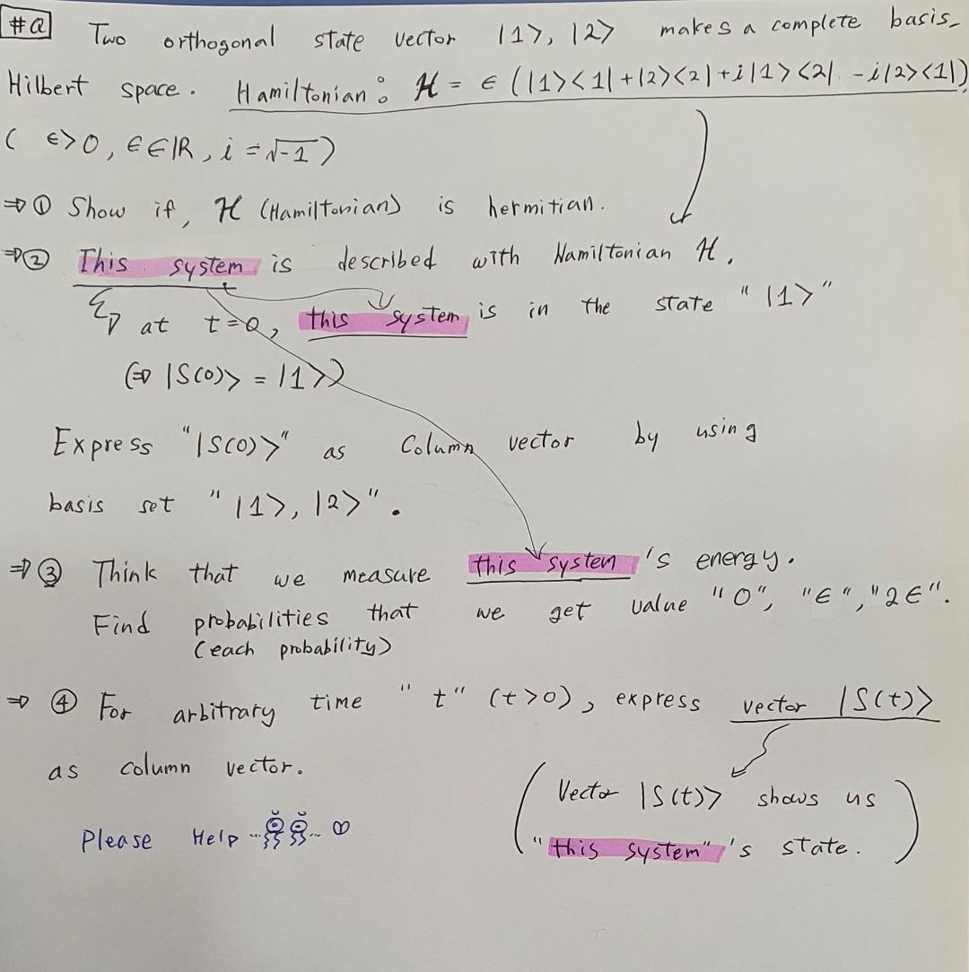 Solved \#Q] Two orthogonal state vector ∣1 ,∣2 makes a | Chegg.com