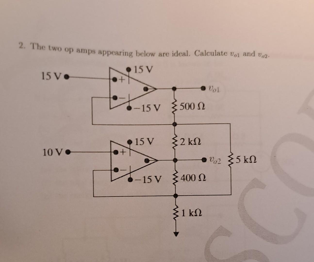 Solved 2. The two op amps appearing below are ideal. | Chegg.com
