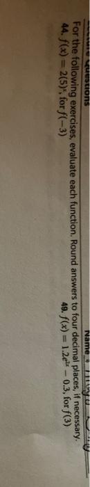 Solved estions Name For the following exercises, evaluate | Chegg.com