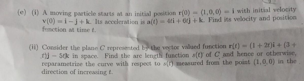 Solved (e) (i) A moving particle starts at an initial | Chegg.com