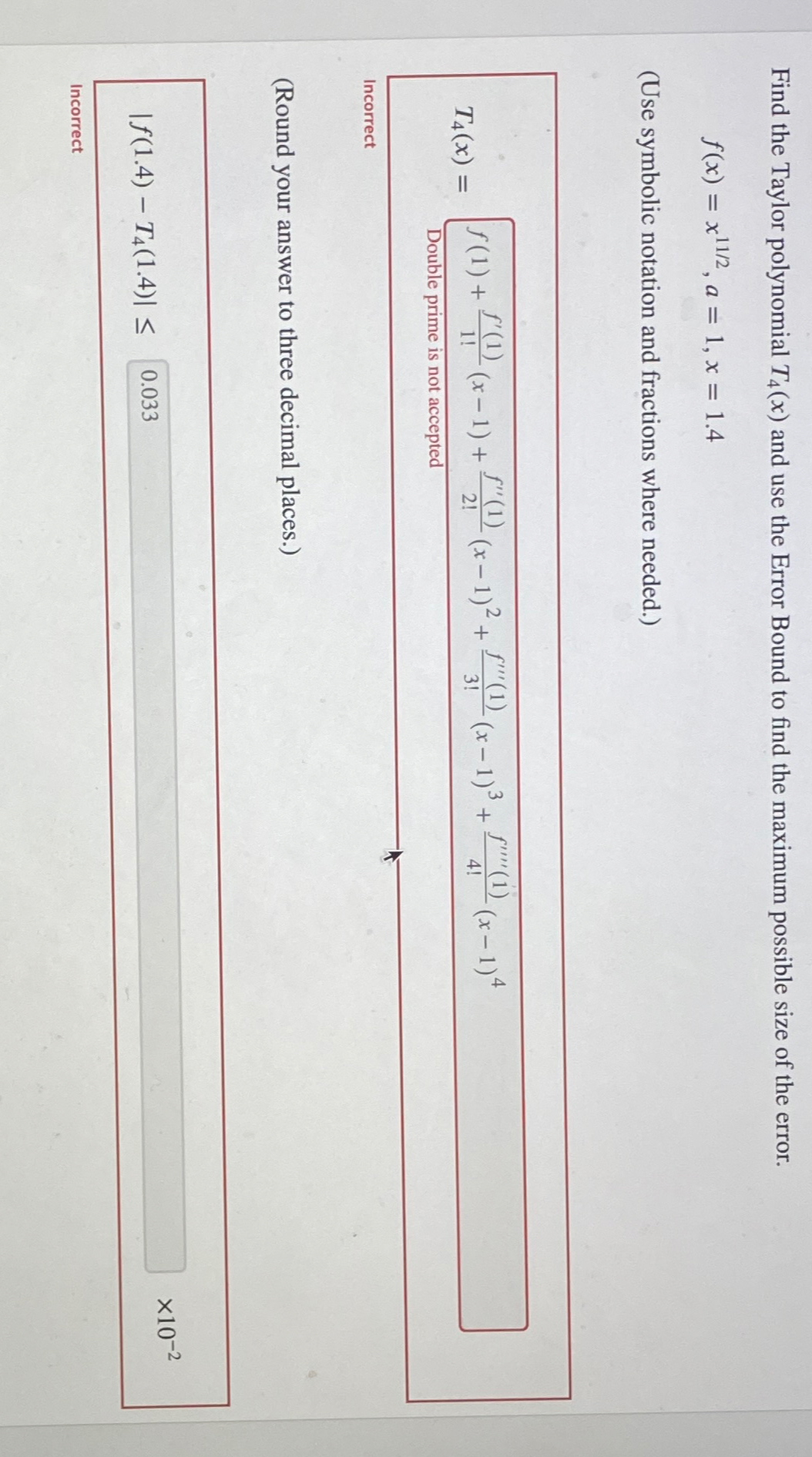 Solved Find the Taylor polynomial T4(x) ﻿and use the Error | Chegg.com
