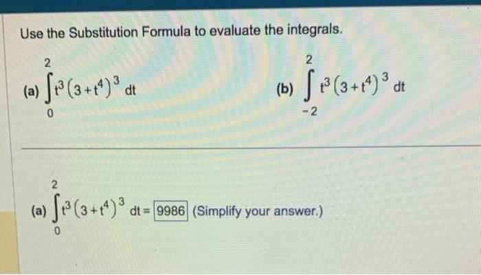 Solved Use the Substitution Formula to evaluate the | Chegg.com