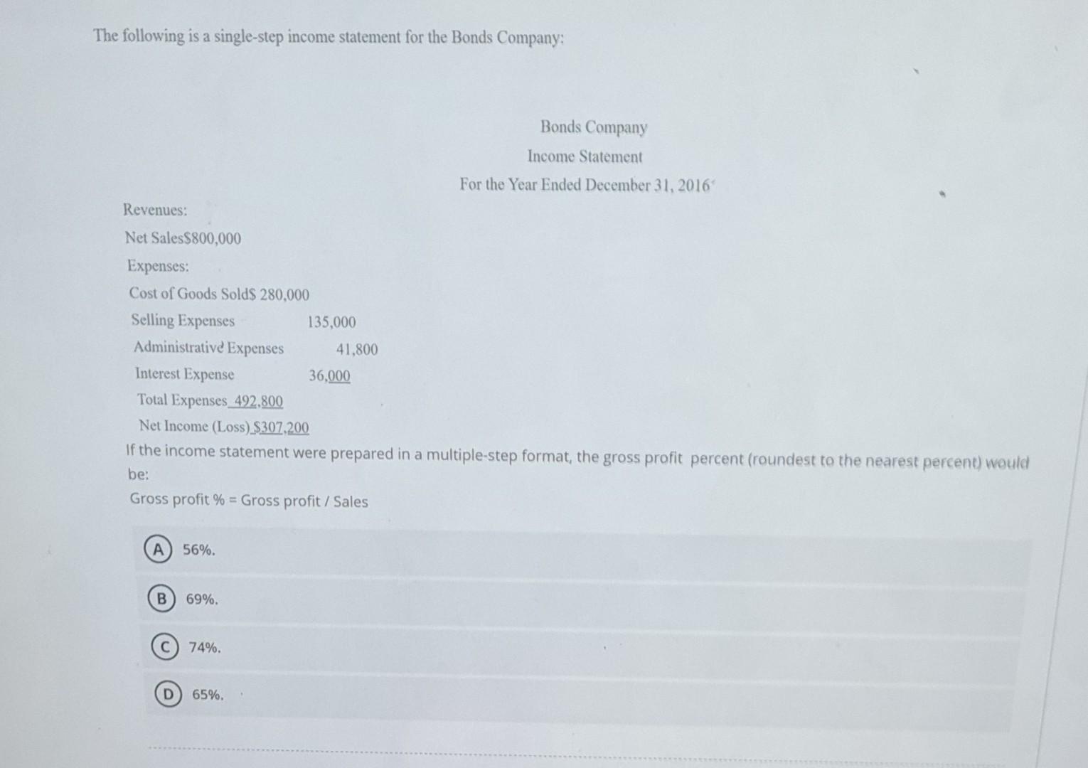 Solved The following is a single-step income statement for | Chegg.com