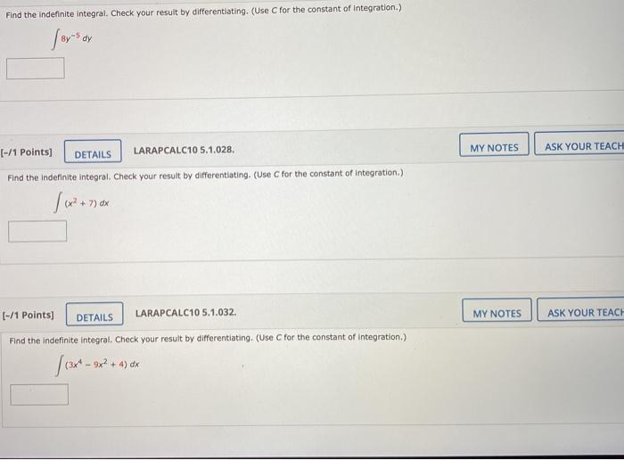 Solved Find the indefinite integral. Check your result by | Chegg.com