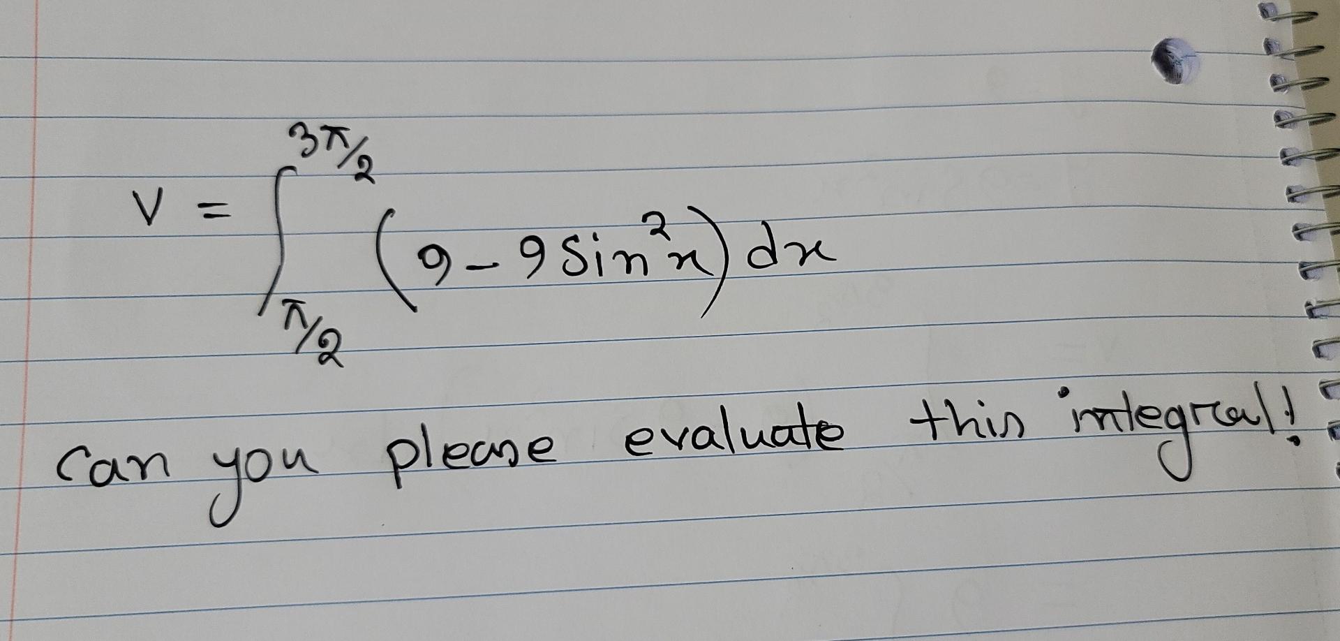 Solved 3772 V = (6-9 sinn an 9 119 can you please evaluate | Chegg.com