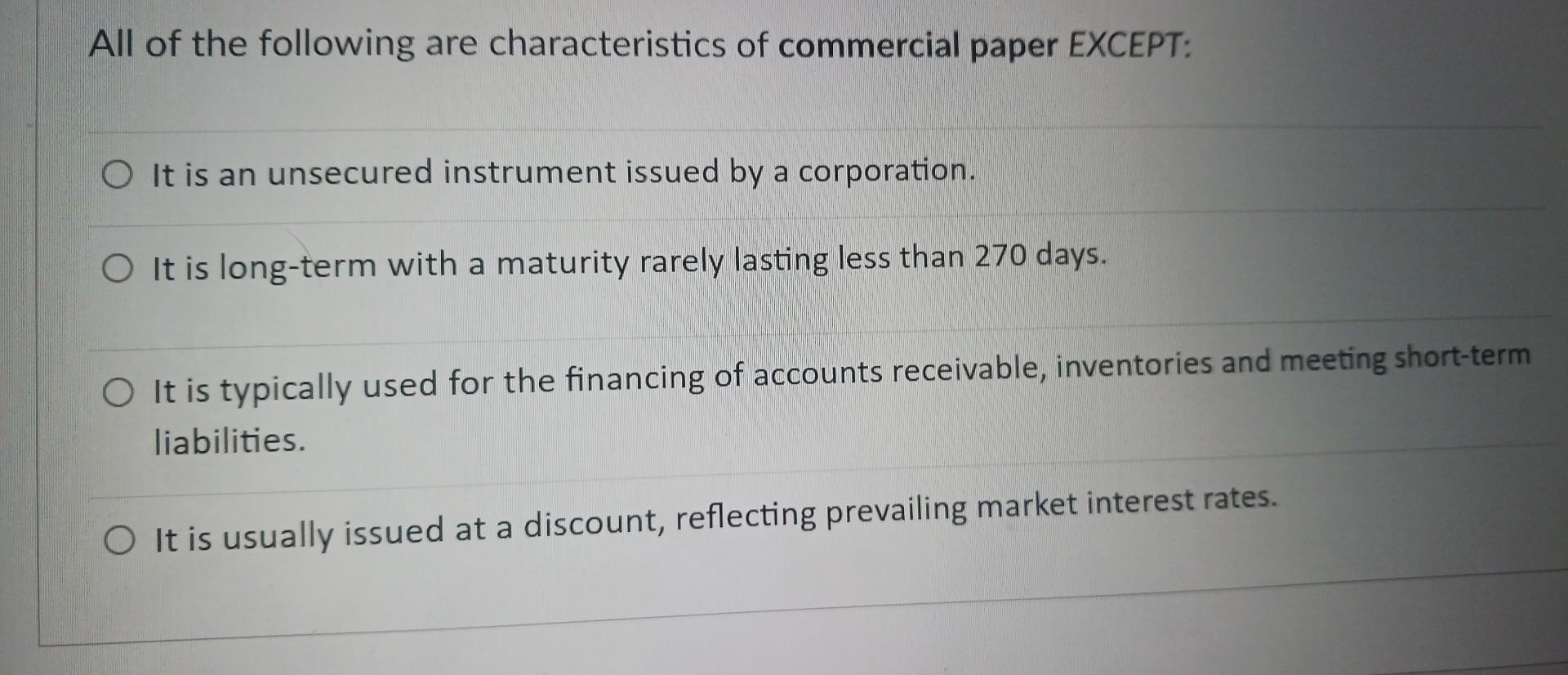Solved All of the following are characteristics of | Chegg.com