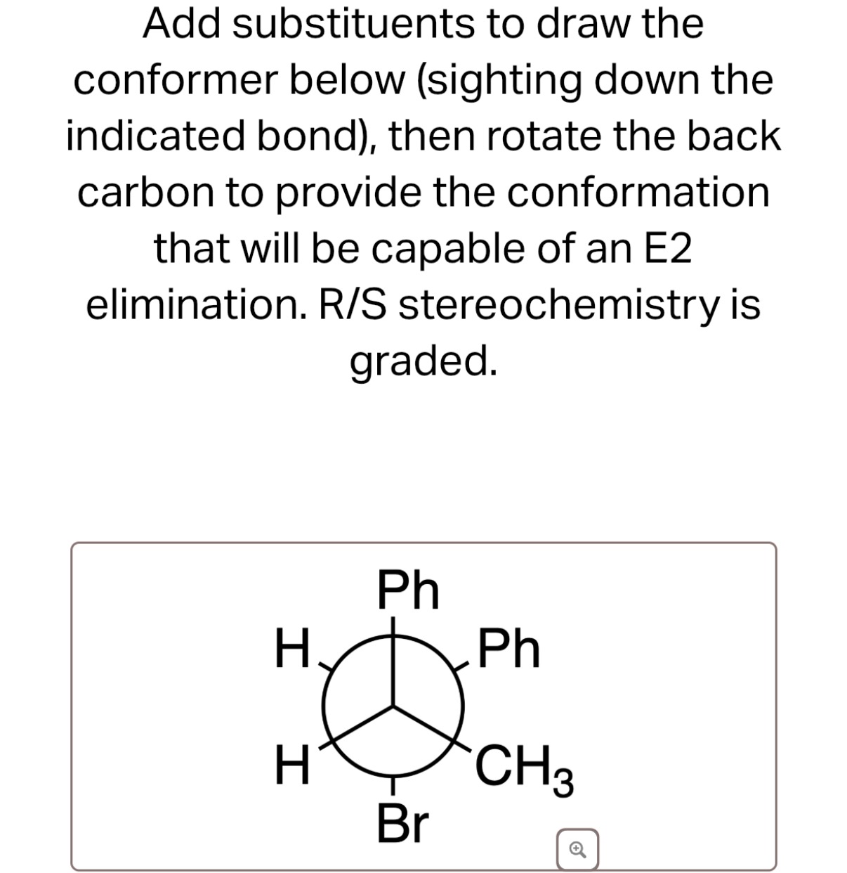 Solved Add substituents to draw the conformer below | Chegg.com