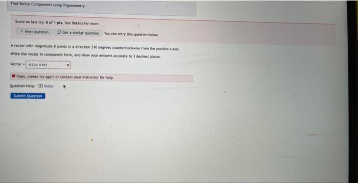 Solved Find Vector Components using Trigonometry Score on | Chegg.com