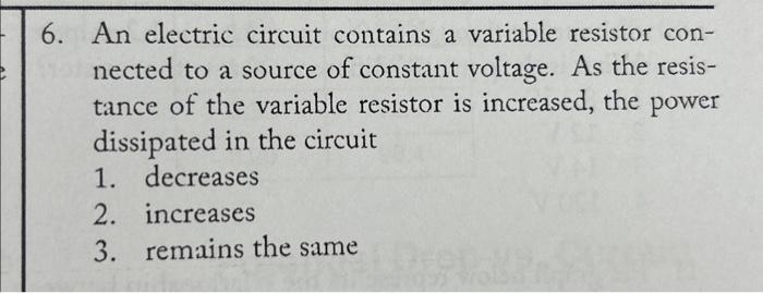 Solved 6. An electric circuit contains a variable resistor | Chegg.com