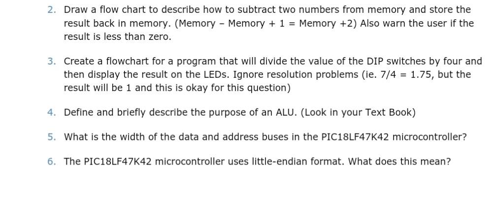 Solved 2. Draw a flow chart to describe how to subtract two | Chegg.com