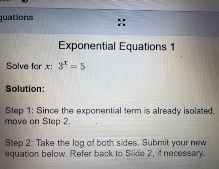 Solved quations Exponential Equations 1 Solve for x: 3* = 5 | Chegg.com