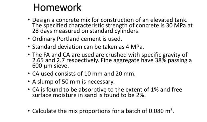 Solved - Design a concrete mix for construction of an | Chegg.com
