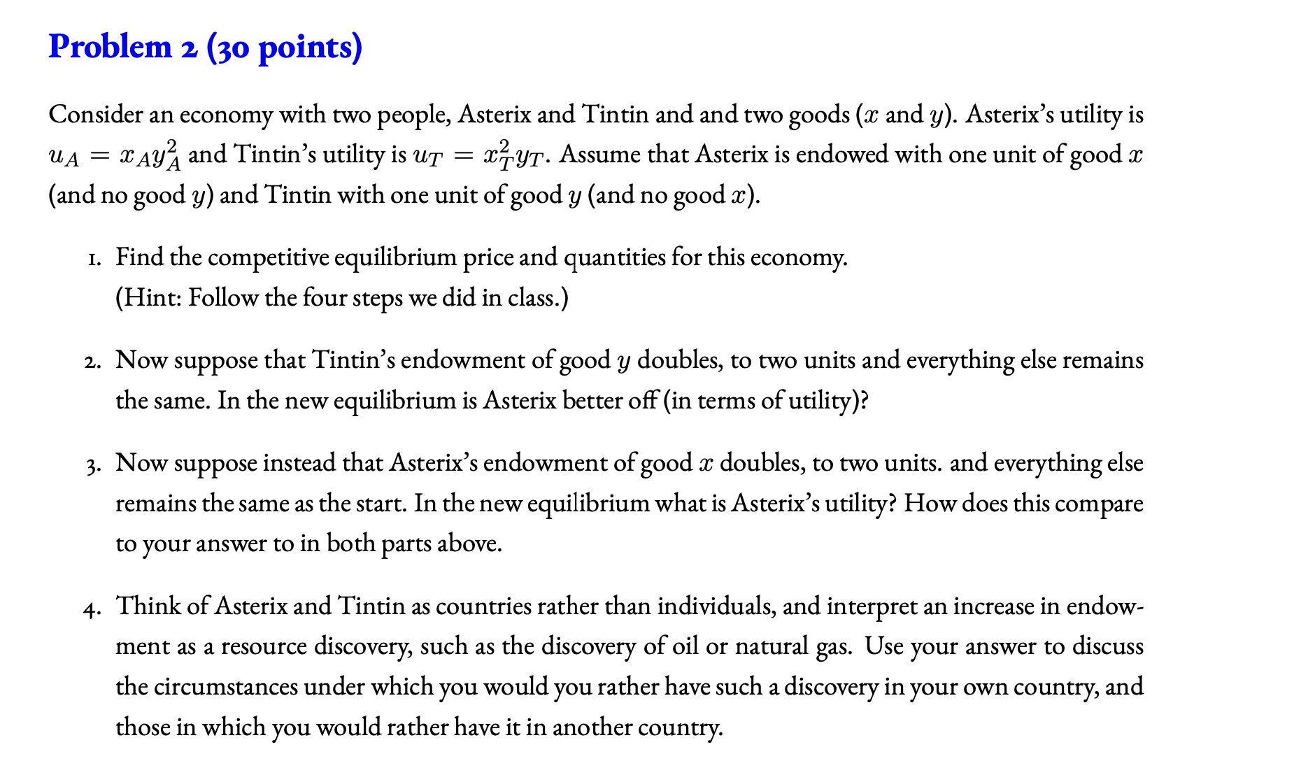 Solved Problem 2 (30 ﻿points)Consider an economy with two | Chegg.com