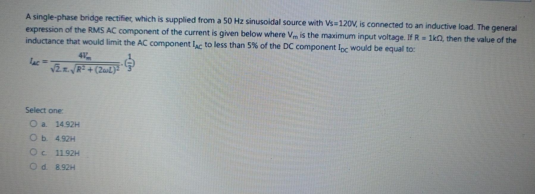 Solved A single-phase bridge rectifier, which is supplied | Chegg.com
