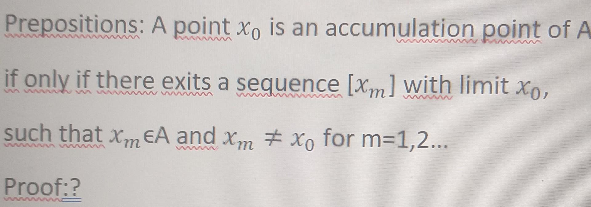 Solved Prepositions: A point x0 is an accumulation point of | Chegg.com