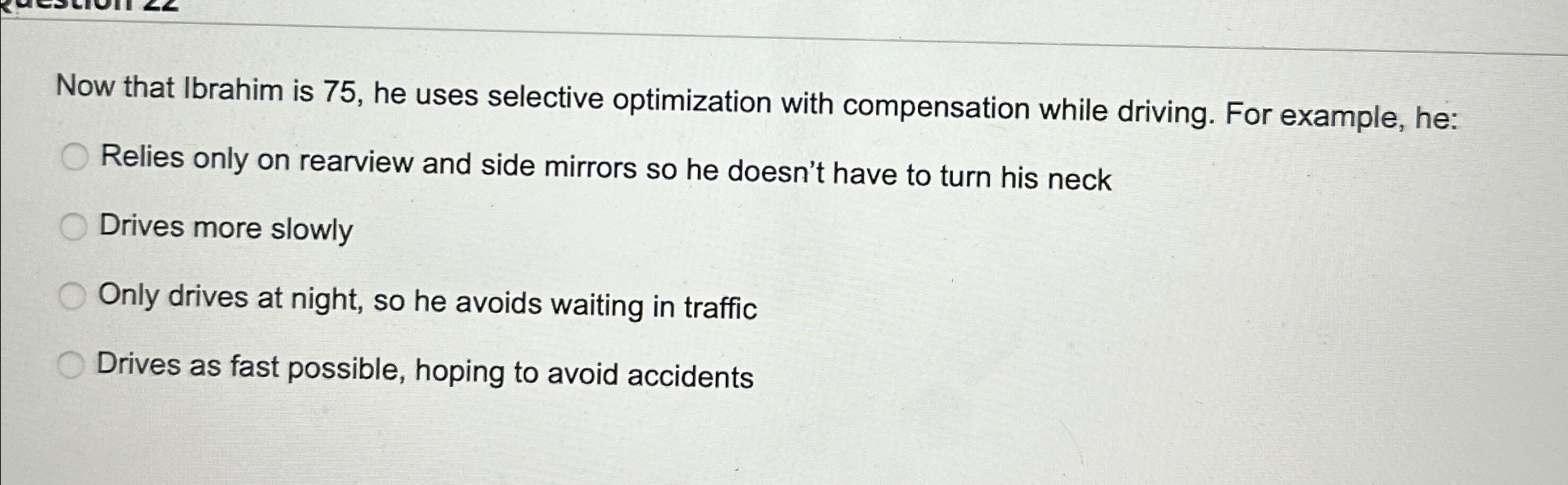 Solved Now that Ibrahim is 75 , ﻿he uses selective | Chegg.com