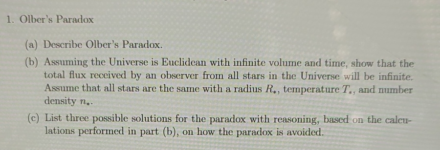Solved Olber's Paradox(a) ﻿Describe Olber's Paradox.(b) | Chegg.com