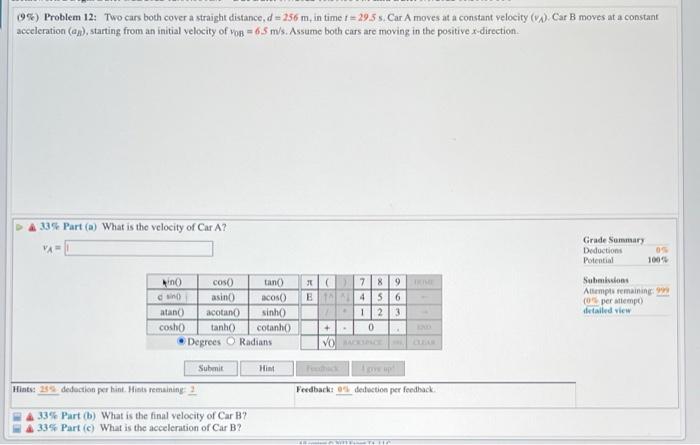Solved (9\%) Problem 12: Two cars both cover a straight | Chegg.com