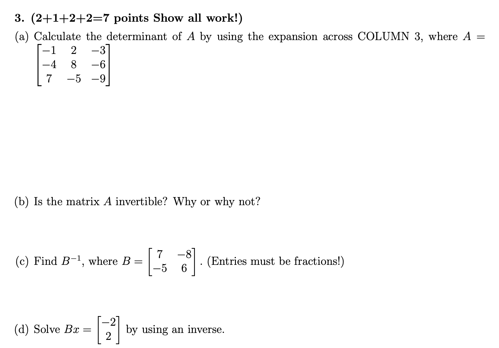Solved points Show all work!)(a) ﻿Calculate the determinant | Chegg.com