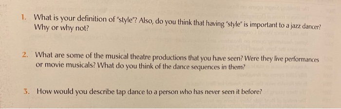 Solved 1. What is your definition of "style"? Also, do you | Chegg.com