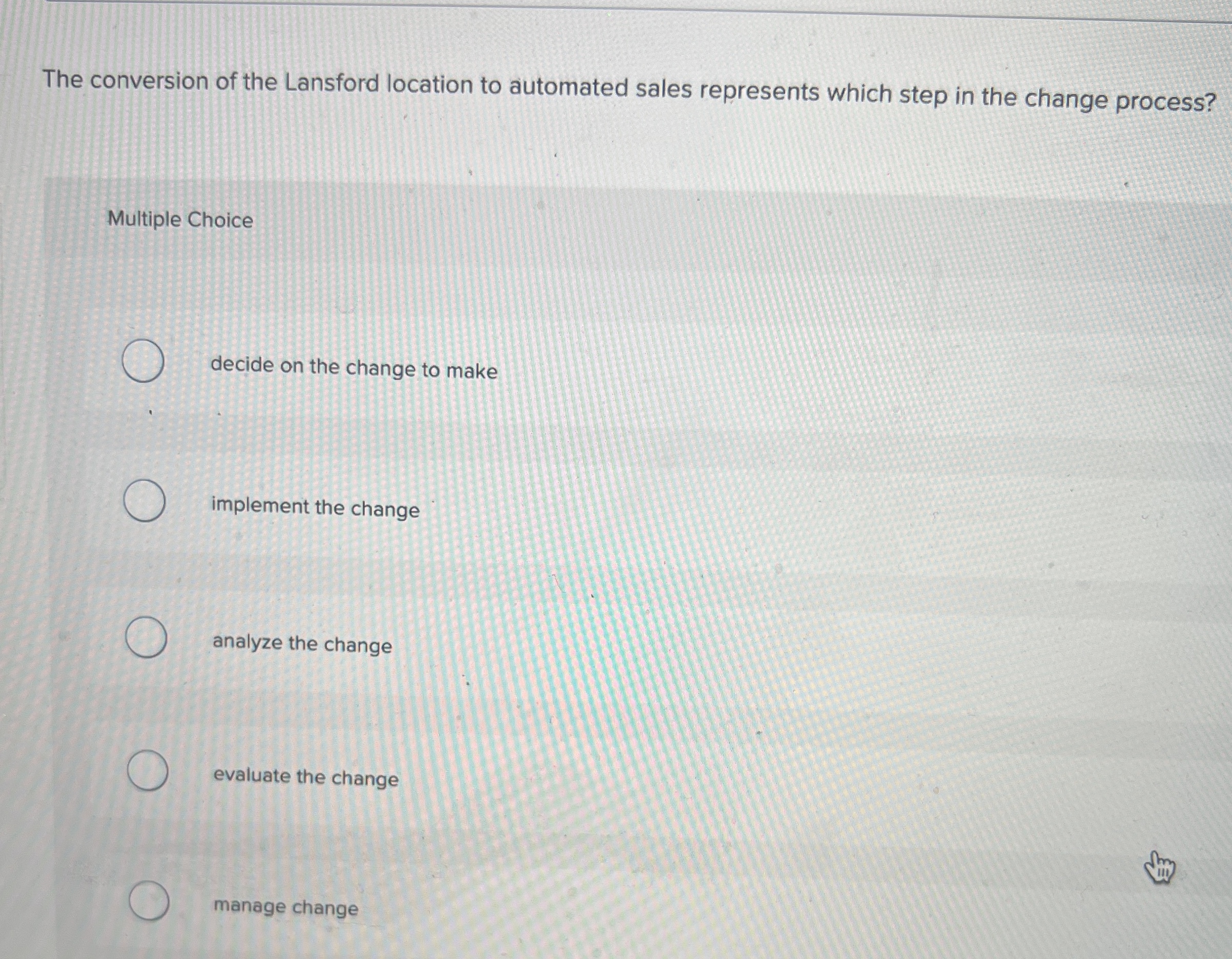 High Quality SOLUTION The conversion of the Lansford location to automated | Chegg.com
