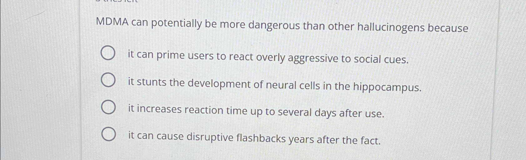 Solved MDMA can potentially be more dangerous than other | Chegg.com