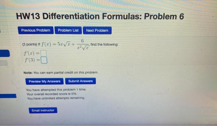 Solved HW13 Differentiation Formulas: Problem 6 Previous | Chegg.com Solved HW13 Differentiation Formulas: Problem 6 Previous | Chegg.com