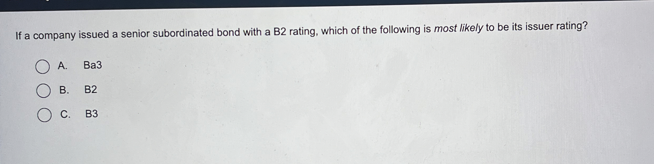 Solved If a company issued a senior subordinated bond with a | Chegg.com