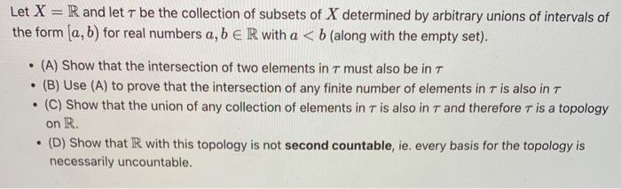 Solved Let X=R and let τ be the collection of subsets of X | Chegg.com