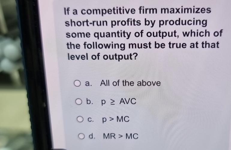 Solved If a competitive firm maximizes short-run profits by | Chegg.com