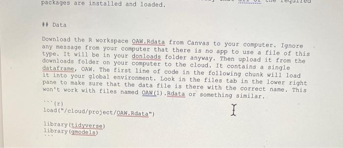 Data Download the R workspace oAW. Rdata from | Chegg.com