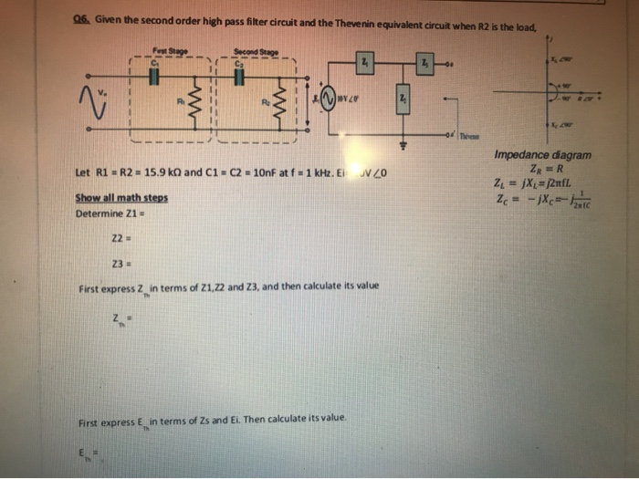 Solved 06. Given the second order high pass filter circuit | Chegg.com